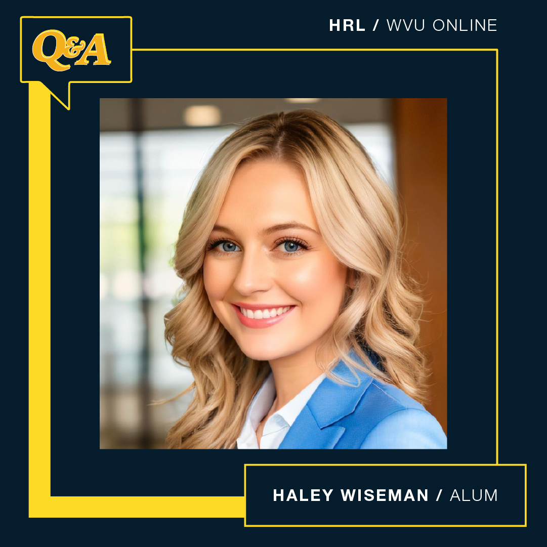 Q&A with Haley Wiseman | John Chambers College of Business and Economics | West Virginia University